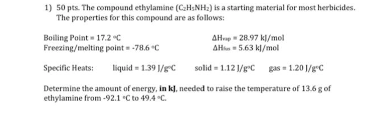 Solved 1) 50 pts. The compound ethylamine (C2H5NH2) is a | Chegg.com