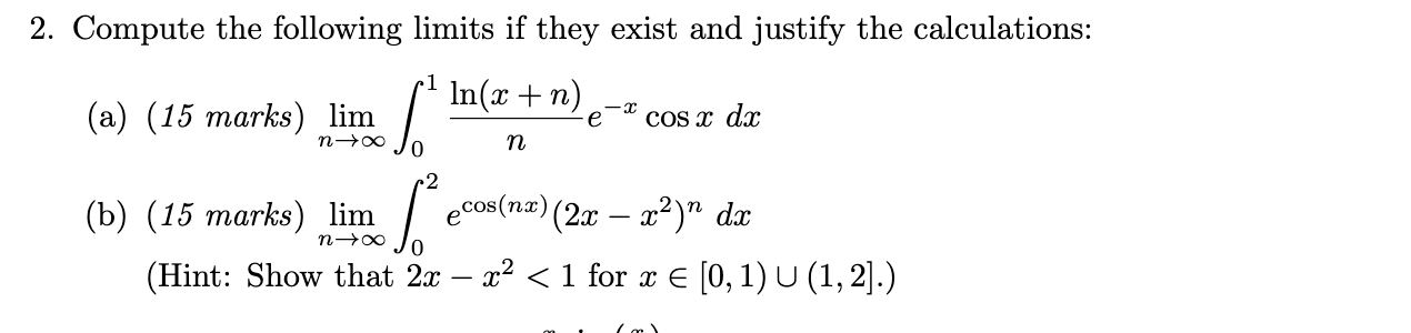 Solved Compute the following limits if they exist and | Chegg.com