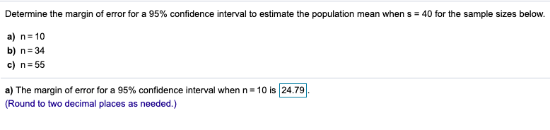 Solved Determine the margin of error for a 95% confidence | Chegg.com