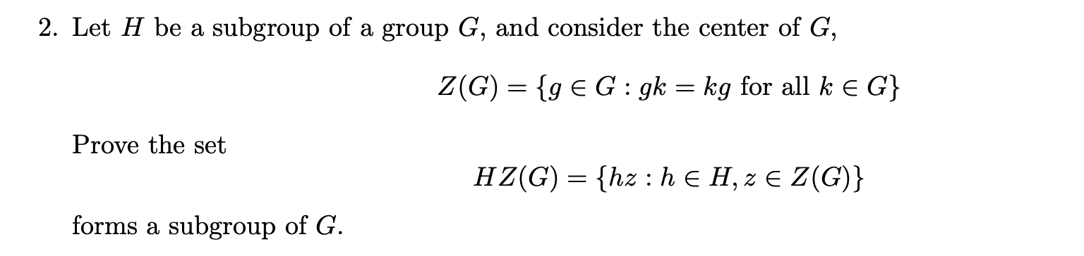 Solved 2. Let H be a subgroup of a group G, and consider the | Chegg.com