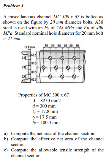 Solved A miscellaneous channel MC 300×67 is bolted as shown | Chegg.com