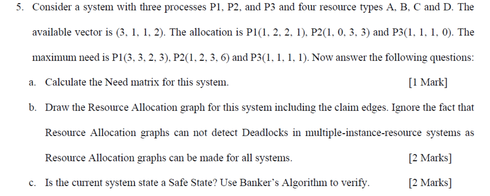 Answered 5 Consider A System With Three Processes P1 P2 