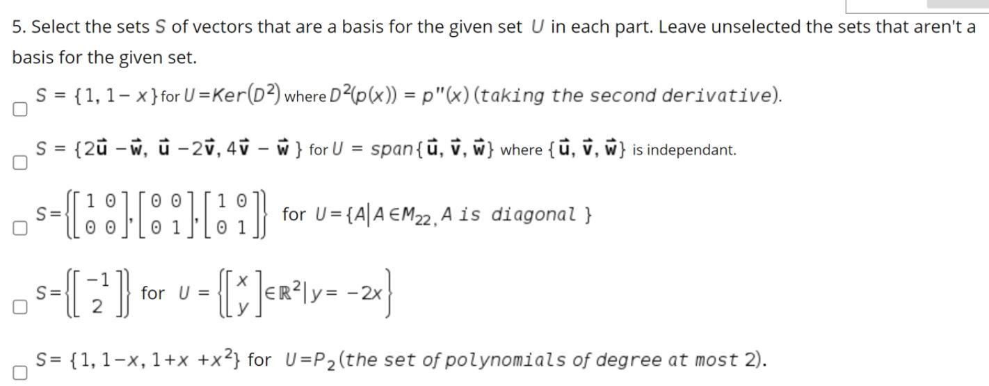 Solved 5. Select the sets S of vectors that are a basis for | Chegg.com