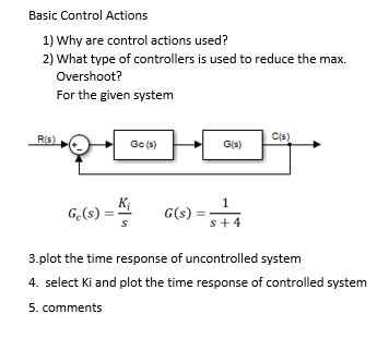 Solved Basic Control Actions 1) Why are control actions | Chegg.com