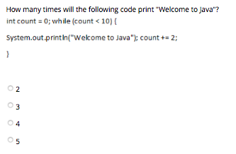 Solved How many times will the following code print "Welcome | Chegg.com