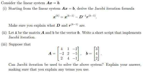 Consider the linear system Ax=b. (i) Starting from | Chegg.com