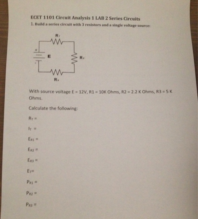 Solved ECET 1101 Circuit Analysis 1 LAB 2 Series Circuits 1. | Chegg.com