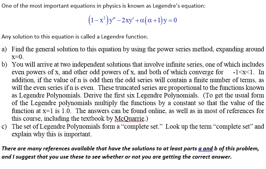 Solved One of the most important equations in physics is | Chegg.com
