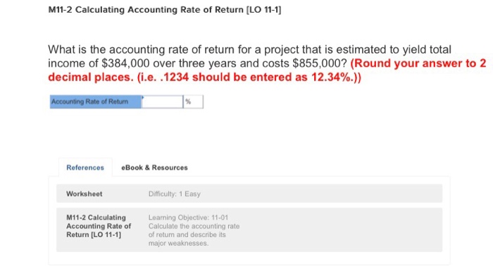 Solved M11-2 Calculating Accounting Rate of Return [LO 11-1 | Chegg.com