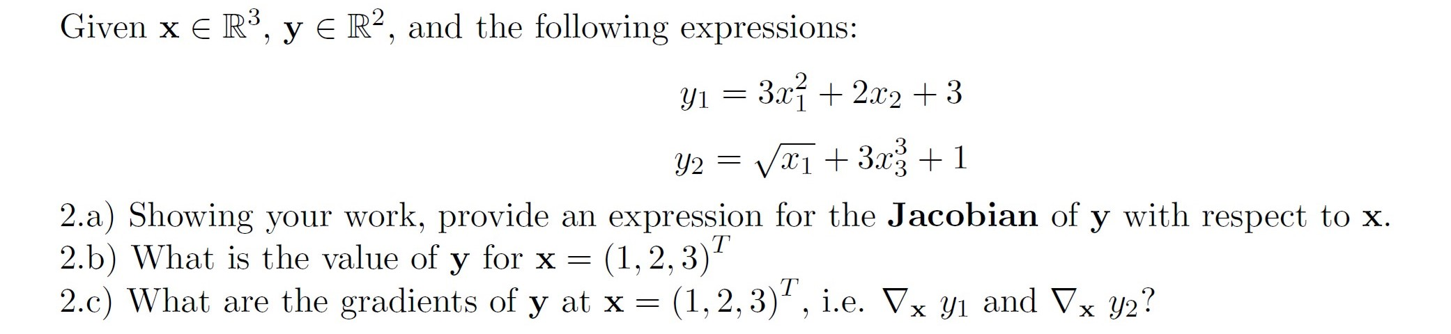 Solved - Given x € R3, y ER2, and the following expressions: | Chegg.com