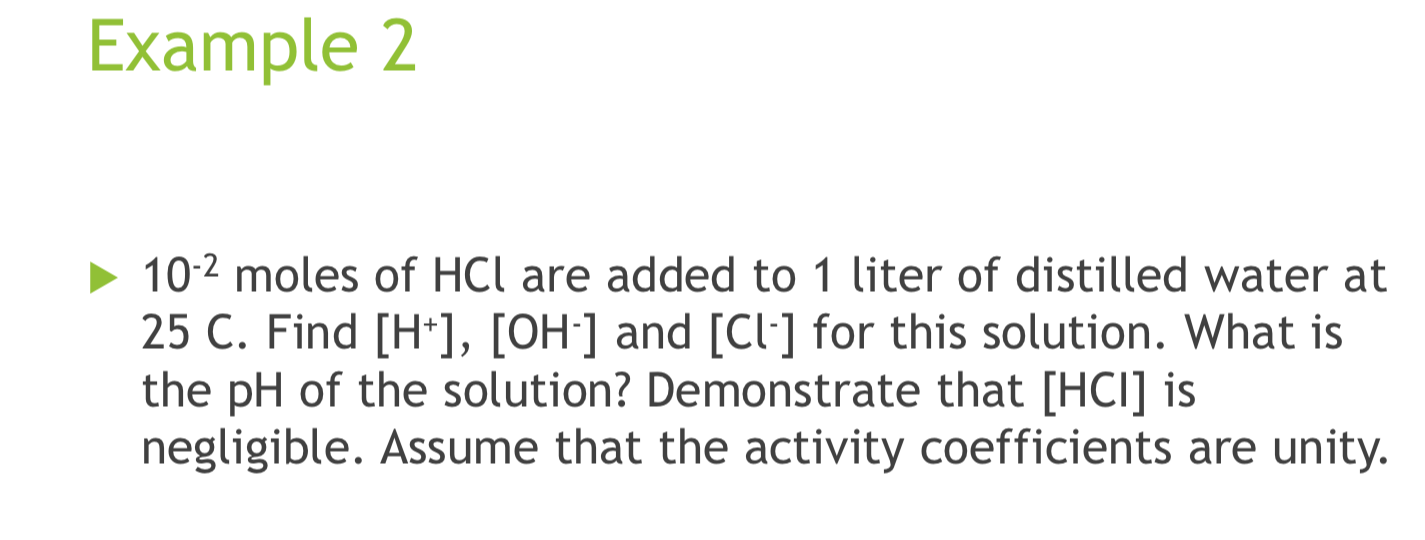 Solved 10−2 moles of HCl are added to 1 liter of distilled | Chegg.com