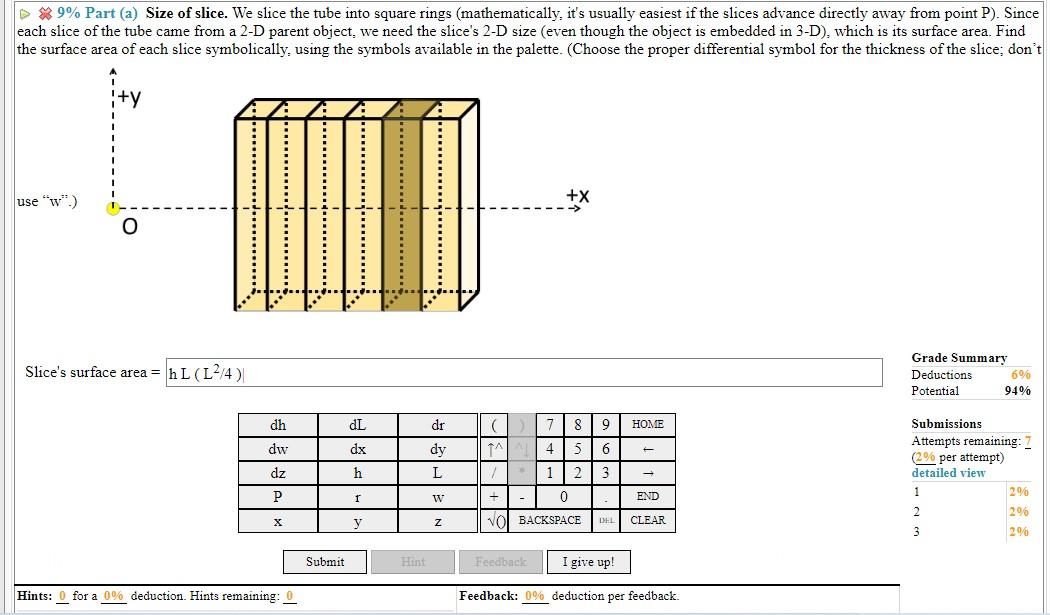 9 Part (a) Size of slice. We slice the tube into | Chegg.com