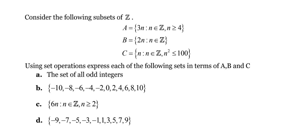 Solved Consider the following subsets of Z. A={3n: n €Z,n24 | Chegg.com