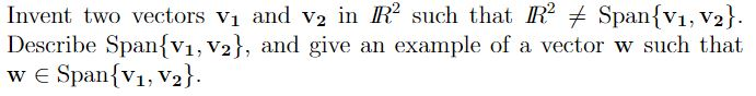 Solved Invent two vectors V1 and V2 in RP such that R2 + | Chegg.com