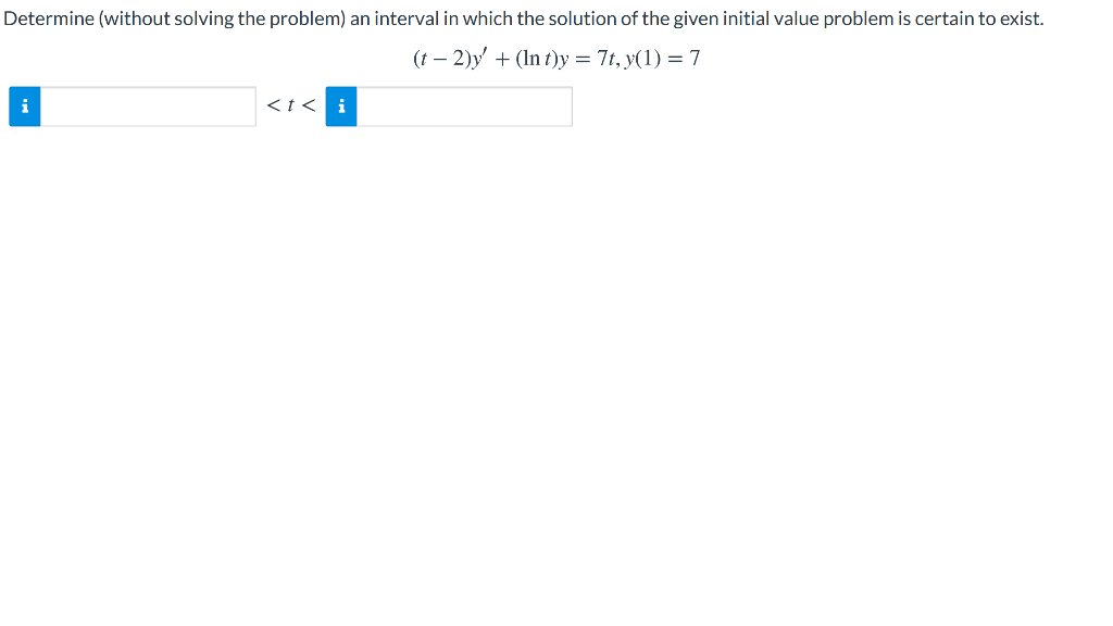 Solved Determine (without solving the problem) an interval | Chegg.com