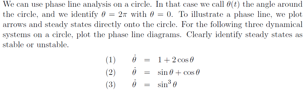 Solved We can use phase line analysis on a circle. In that | Chegg.com