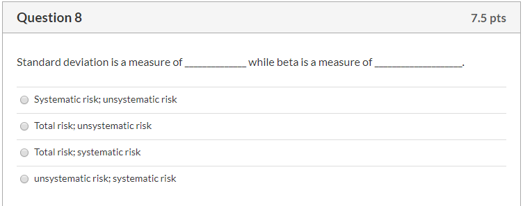Solved Question 8 7.5 pts Standard deviation is a measure of | Chegg.com