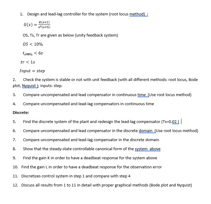Solved 1. Design and lead-lag controller for the system | Chegg.com