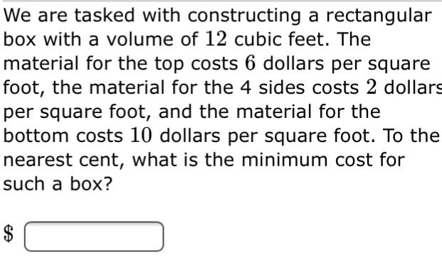 Solved We are tasked with constructing a rectangular box | Chegg.com