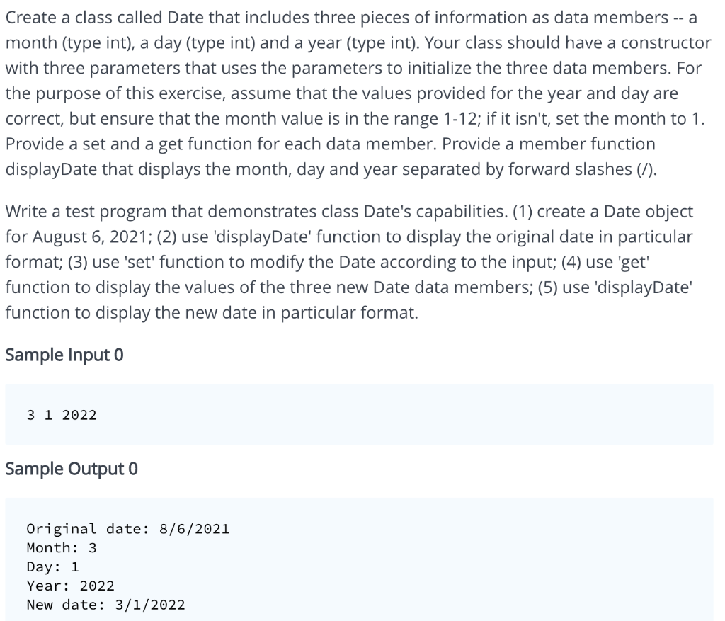 Solved Create a class called Date that includes three pieces | Chegg.com