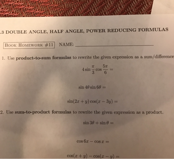 Solved 3 DOUBLE ANGLE, HALF ANGLE, POWER REDUCING FORMULAS | Chegg.com
