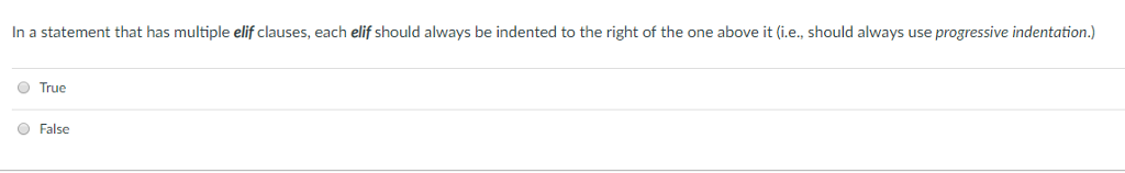 Solved In a statement that has multiple elif clauses, each | Chegg.com