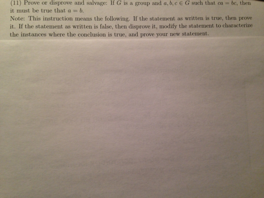 Solved (11) Prove or disprove and salvage: If G is a group | Chegg.com
