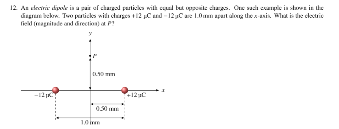 Solved 12. An electric dipole is a pair of charged particles | Chegg.com