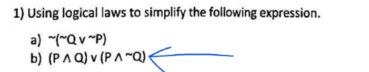 Solved 1) Using logical laws to simplify the following | Chegg.com