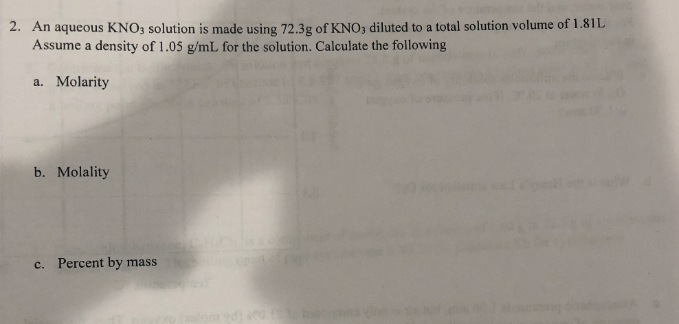 Solved 2. An aqueous KNO3 solution is made using 72.3g of | Chegg.com