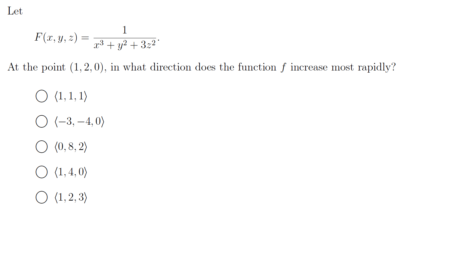 Solved Let F(x,y,z)=x3+y2+3z21. At the point (1,2,0), in | Chegg.com