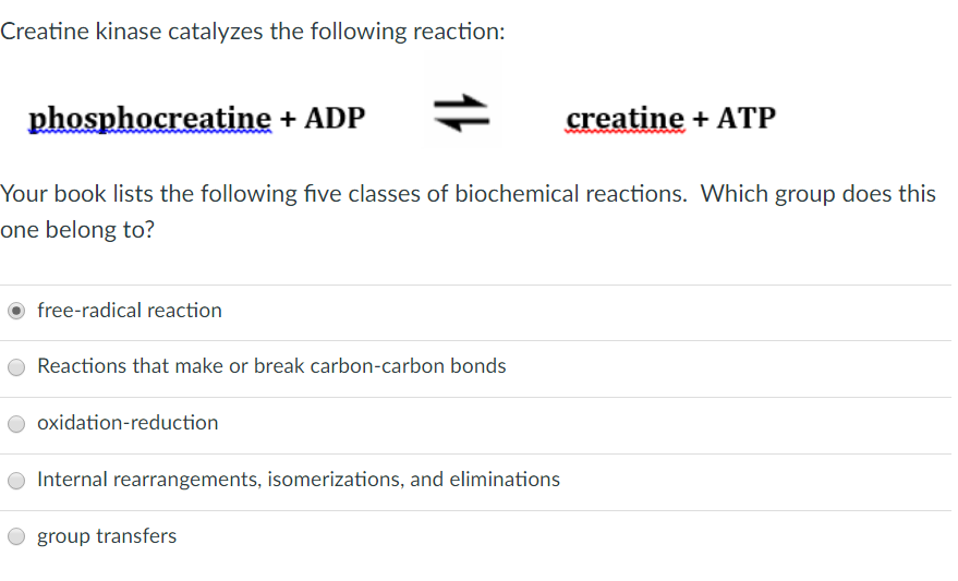 Solved Creatine kinase catalyzes the following reaction: | Chegg.com
