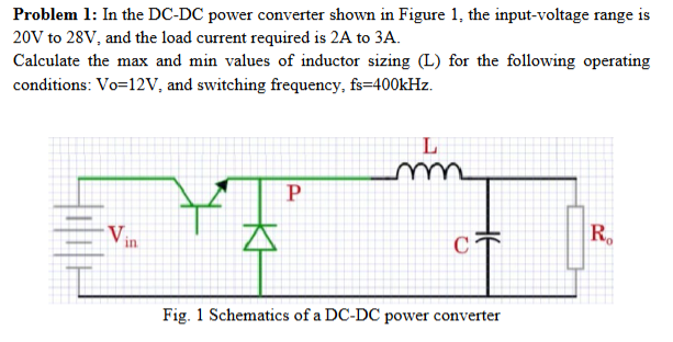 Solved Problem 1: In the DC-DC power converter shown in | Chegg.com
