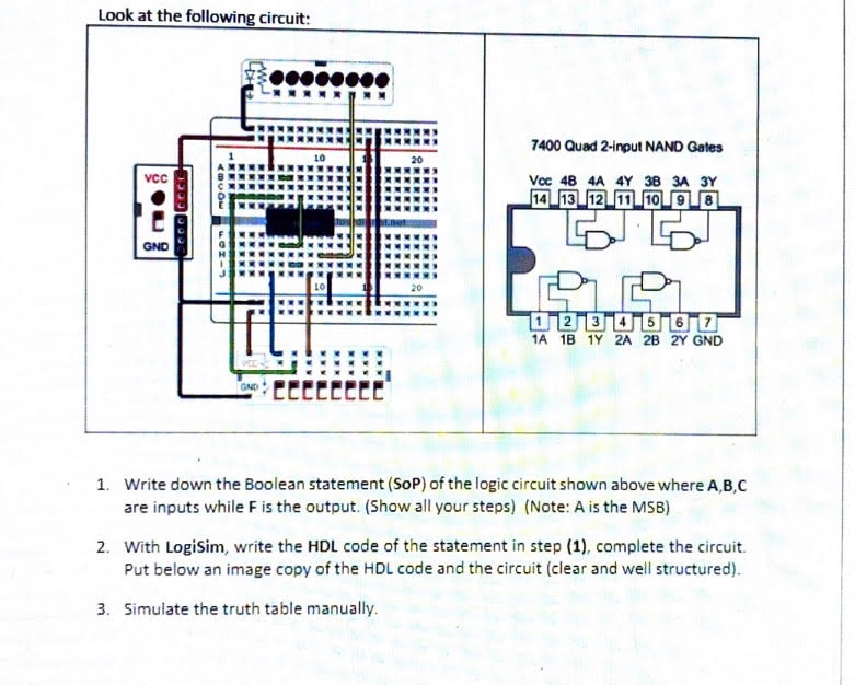 Look at the following circuit: 7400 Quad 2-input NAND | Chegg.com