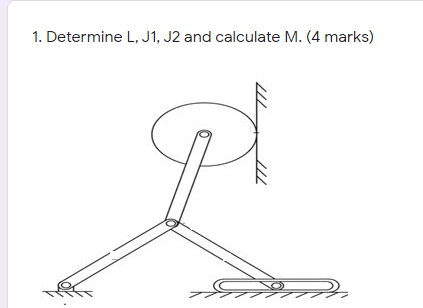 Solved 1. Determine L, J1, J2 and calculate M. (4 marks) | Chegg.com