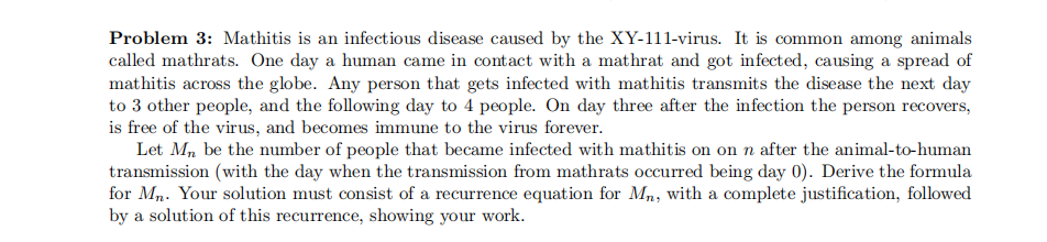 Solved Problem 3: Mathitis is an infectious disease caused | Chegg.com