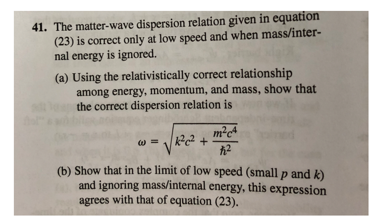 Solved 41. The matter-wave dispersion relation given in | Chegg.com