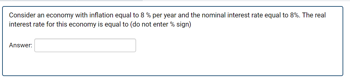Solved Consider an economy with inflation equal to 8% per | Chegg.com