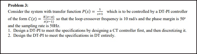 Solved Problem 3:Consider the system with transfer function | Chegg.com