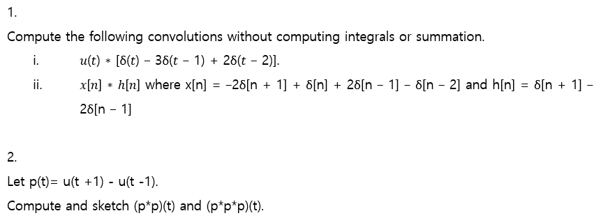 Solved Compute the following convolutions without computing | Chegg.com