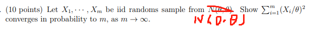 Solved Let X1, · · · , Xm be iid randoms sample from N(0, | Chegg.com