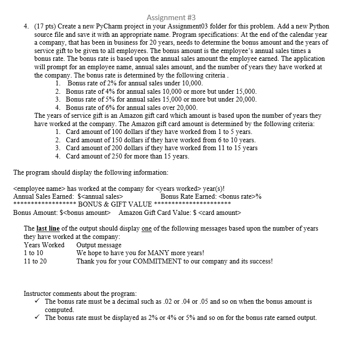 Assignment #3 4. (17 pts) Create a new PyCharm | Chegg.com