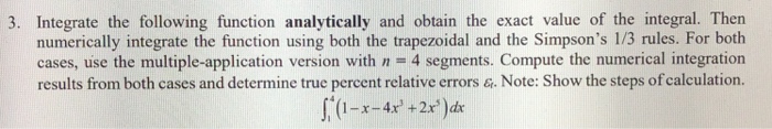Solved 3. Integrate the following function analytically and | Chegg.com