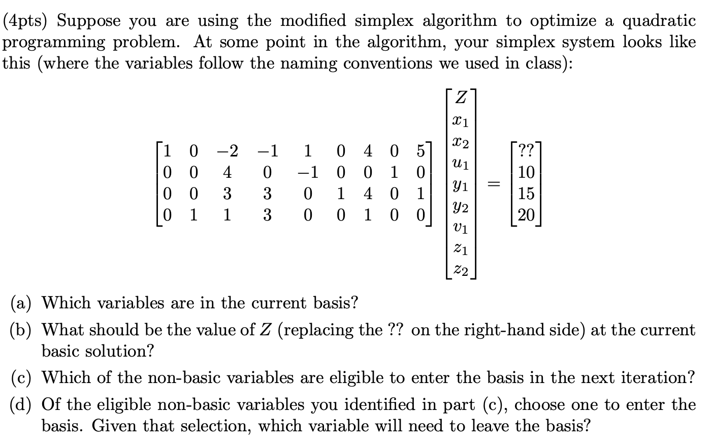 Solved (4pts) Suppose you are using the modified simplex | Chegg.com