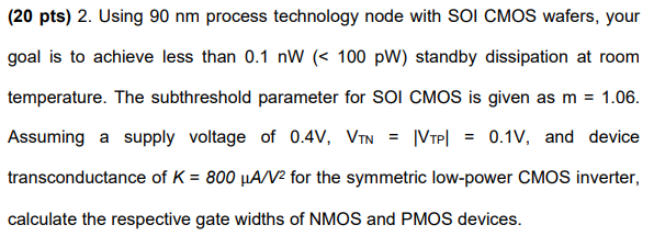 (20 pts) 2. Using 90 nm process technology node with | Chegg.com