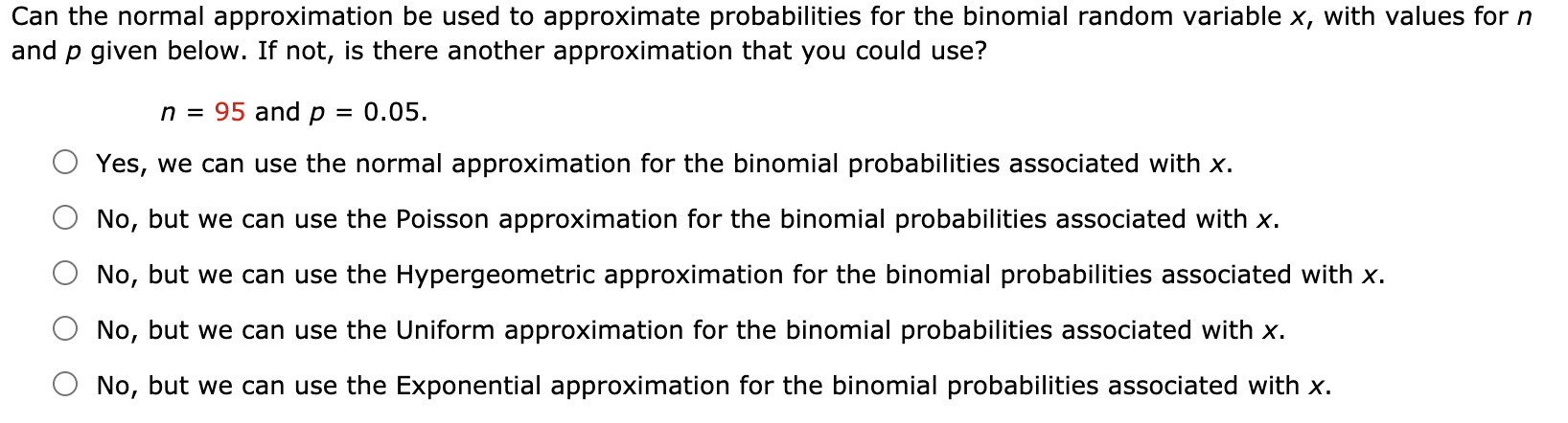 Solved Can the normal approximation be used to approximate | Chegg.com