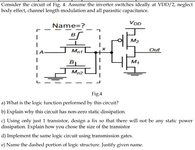 Solved Consider the circuit of Fig. 4. ﻿Assume the inverter | Chegg.com