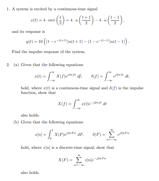 Solved 1. A system is excited by a continuous-time signal | Chegg.com