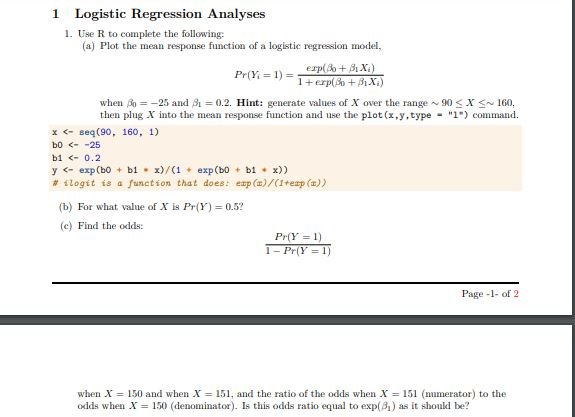 Solved 1 Logistic Regression Analyses 1. Use R to complete | Chegg.com