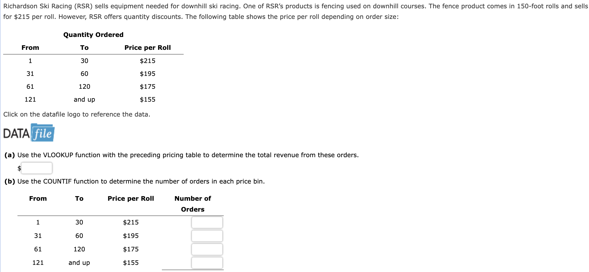 Solved for $215 per roll. However, RSR offers quantity | Chegg.com